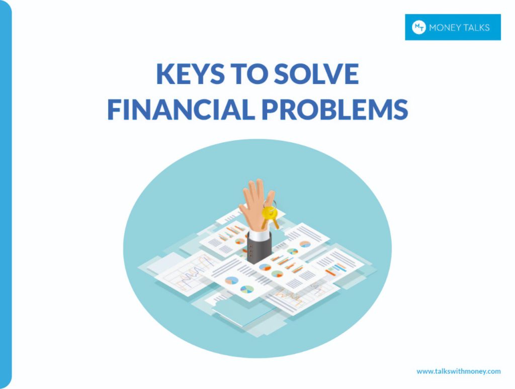 Keys to Solve Financial Problems - TALKS WITH MONEY