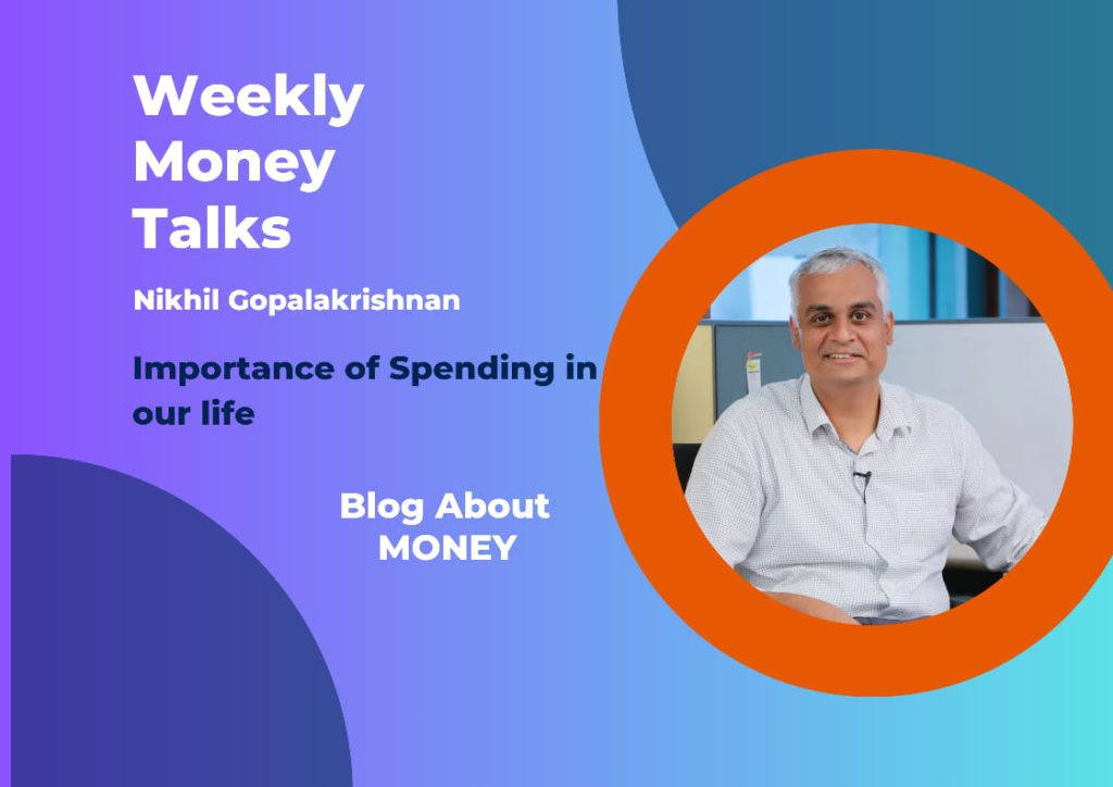 Money Talks - Importance of Spending in our life ! - TALKS WITH MONEY